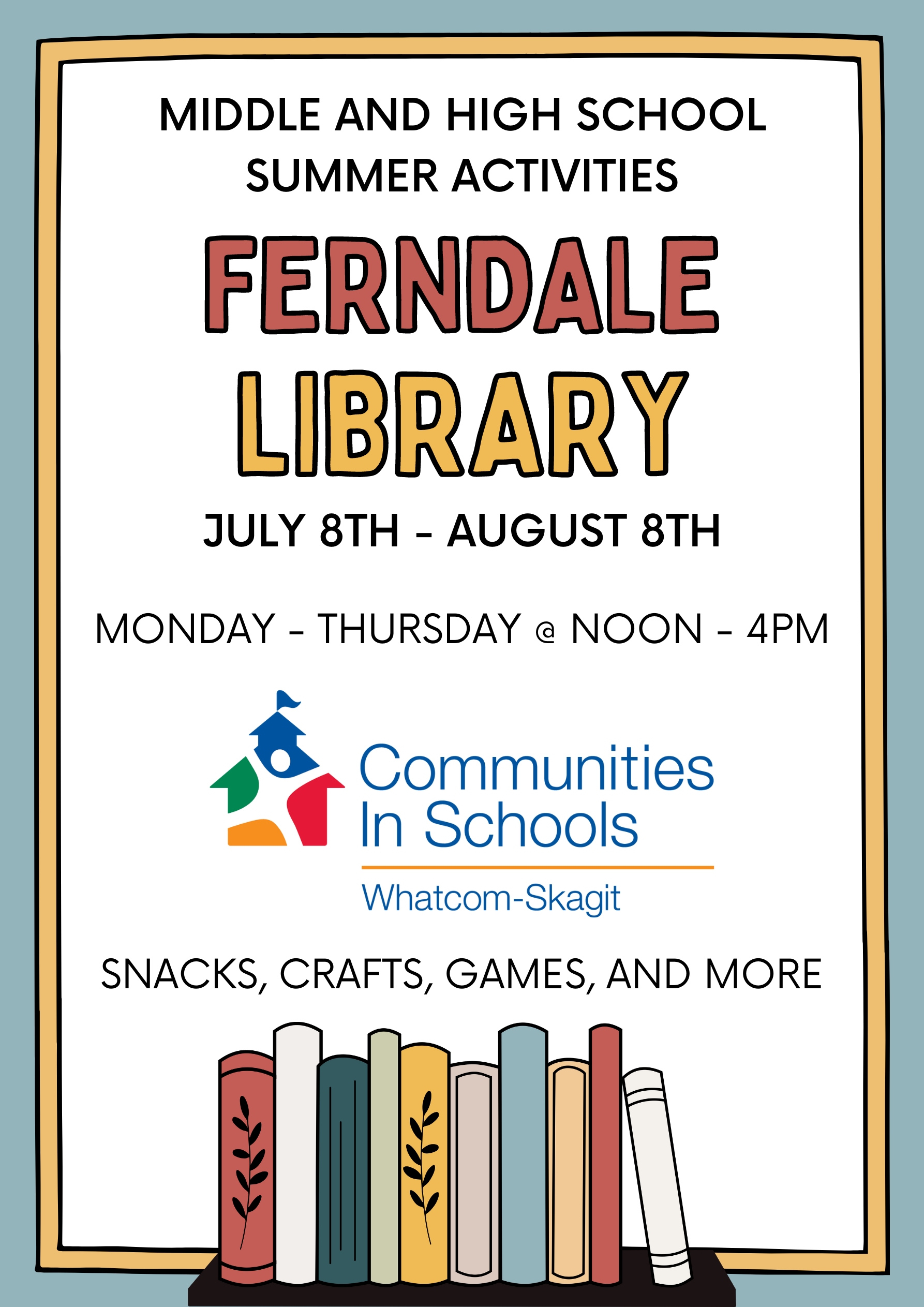 Ferndale Summer Library 2024 - Communities In Schools of Whatcom-Skagit